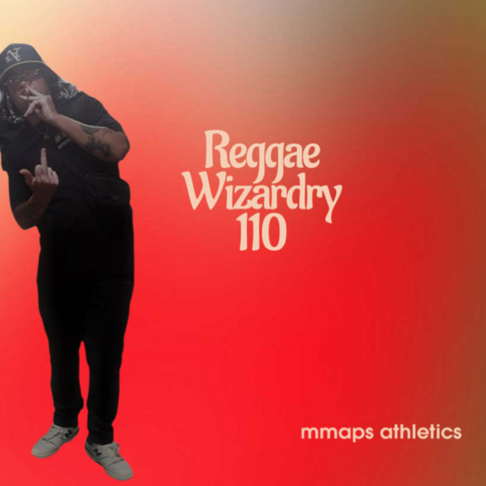 reggae wizardry 110 | woozy (Mmaps Athletics) Justin Legaspi