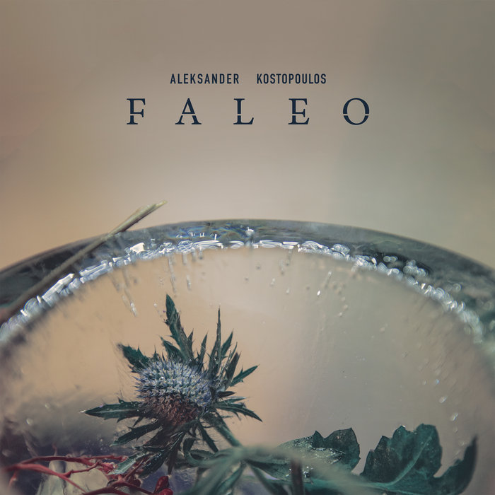 Faleo | Aleksander Kostopoulos