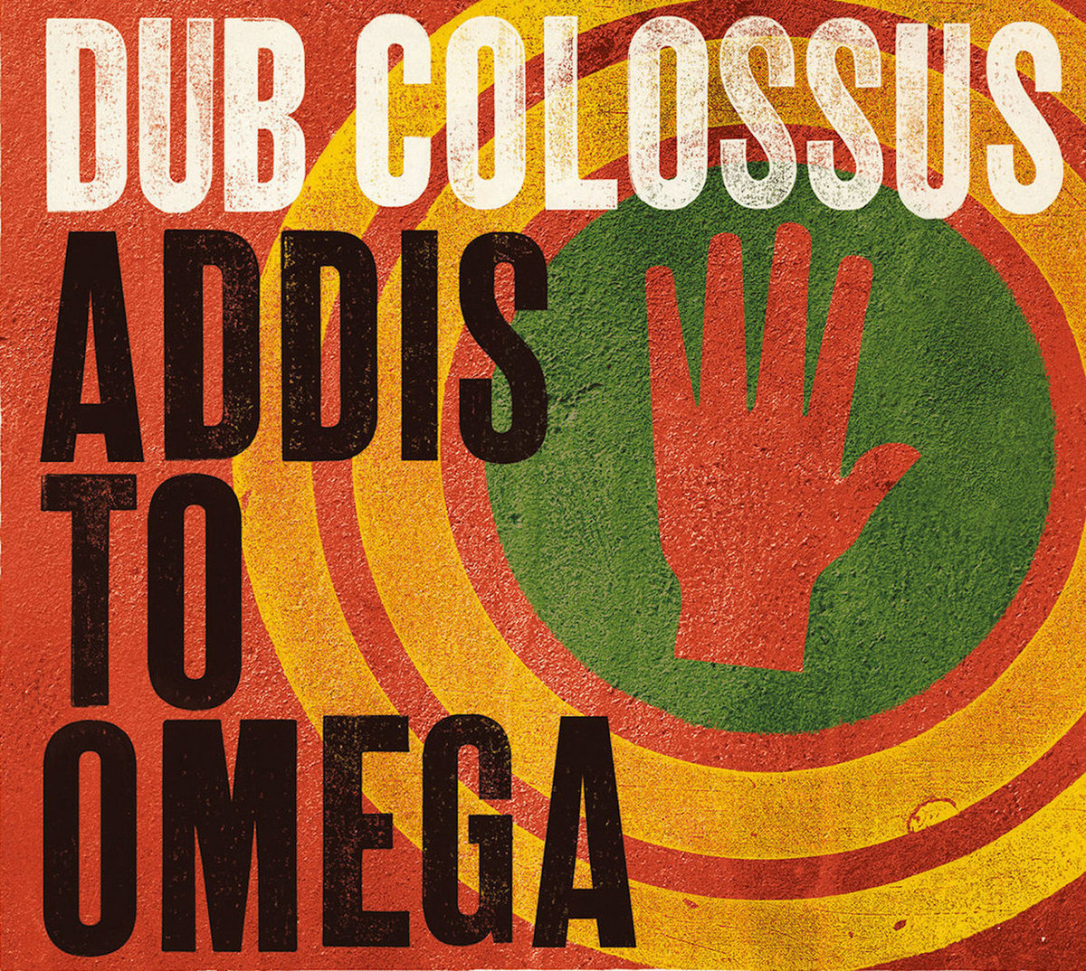 ADDIS TO OMEGA | DUB COLOSSUS | Dub Colossus