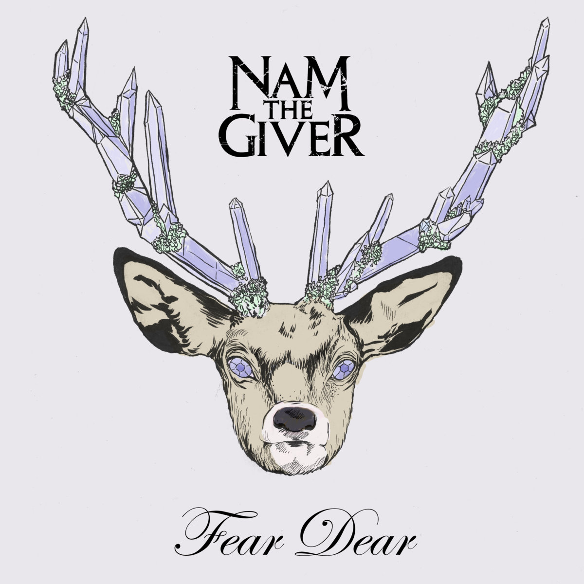 Fear Dear | Nam the Giver