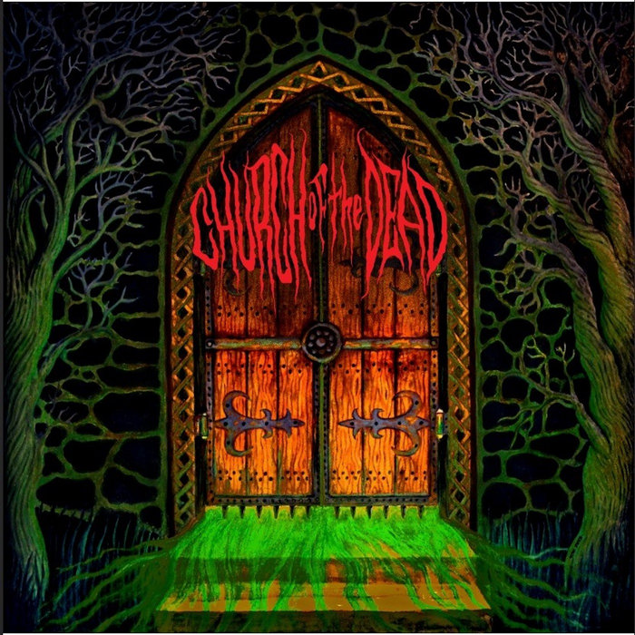 Church Of The Dead | Church Of The Dead