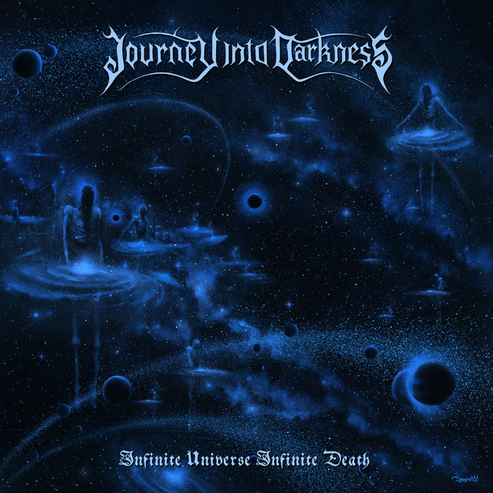 Infinite Universe Infinite Death | Journey Into Darkness
