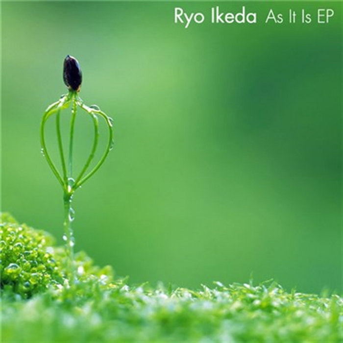 As It Is EP | Ryo Ikeda