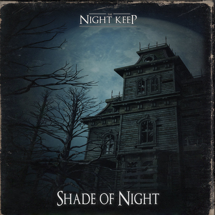 Shade of Night | The Night Keep