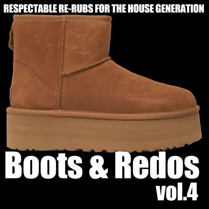 BOOTS & REDOS VOL.4 | JustinHarris