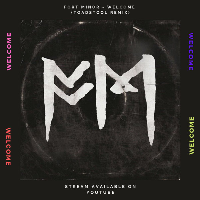 Fort Minor - Welcome (Toadstool Remix) | Toadstool Ngema