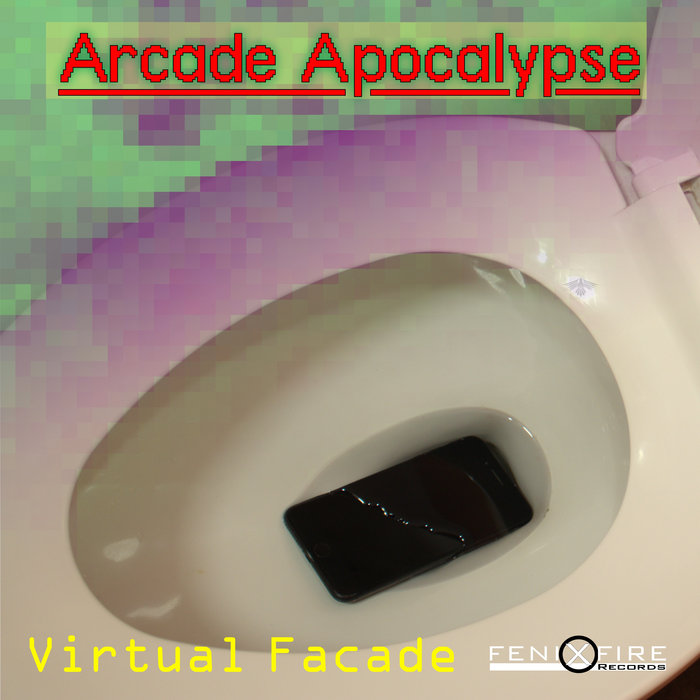 Virtual Facade EP | Arcade Apocalypse | FenixFire Records