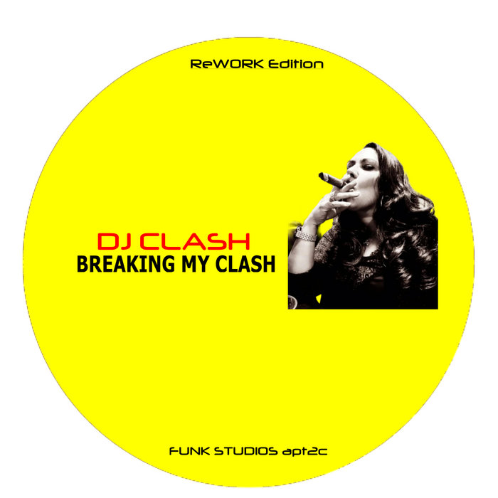 Dj CLASH REWORK EDITION | DJ CLASH
