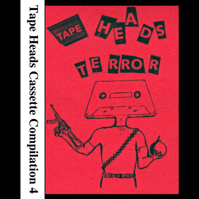 Tape Heads Cassette Compilation 4 | various | Hal McGee
