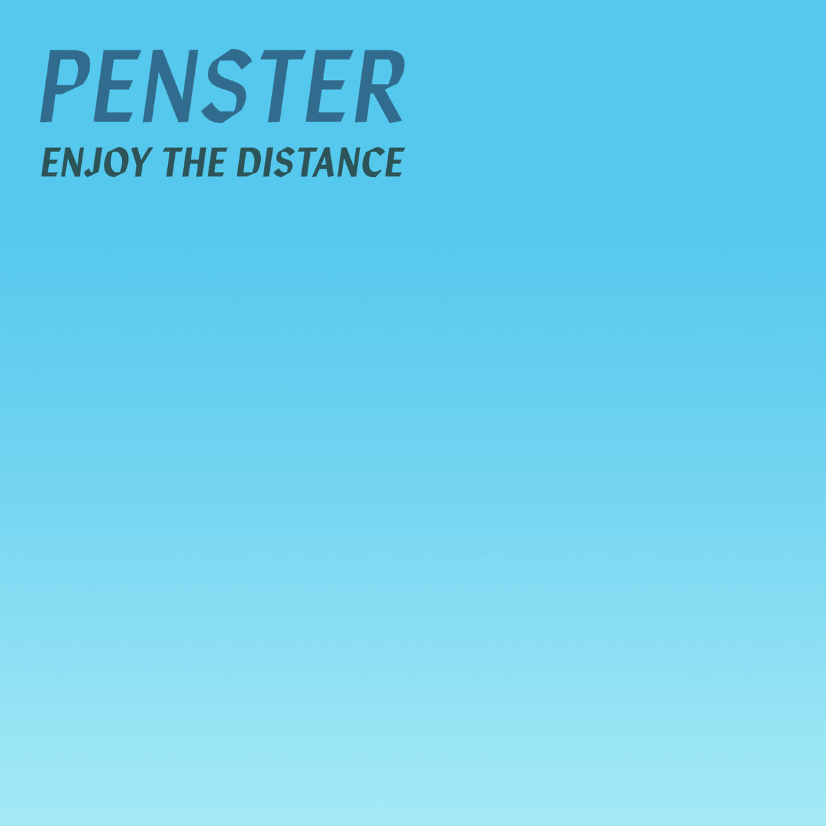 Enjoy the Distance | Penster