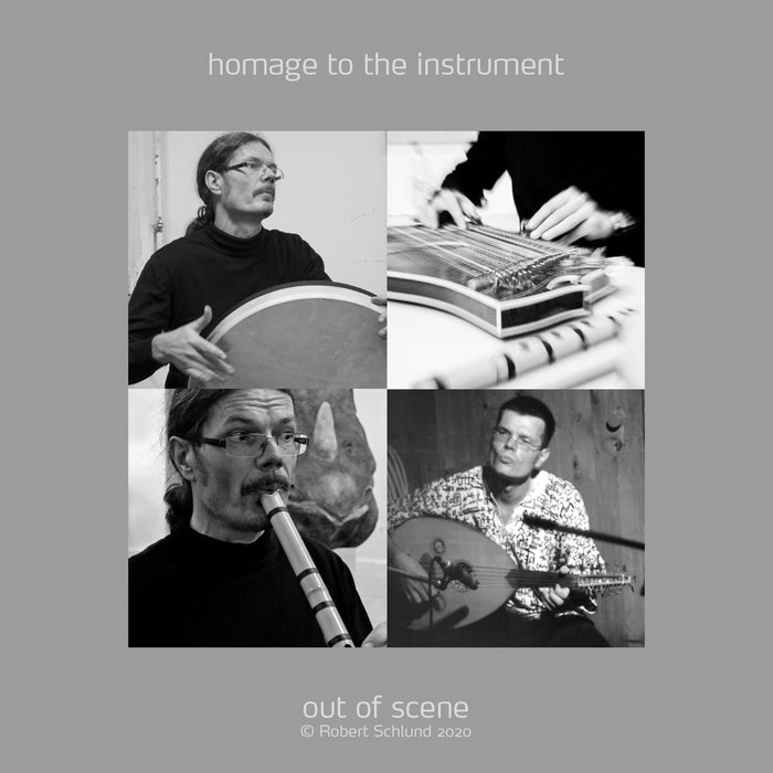 Homage to the instrument | out of scene