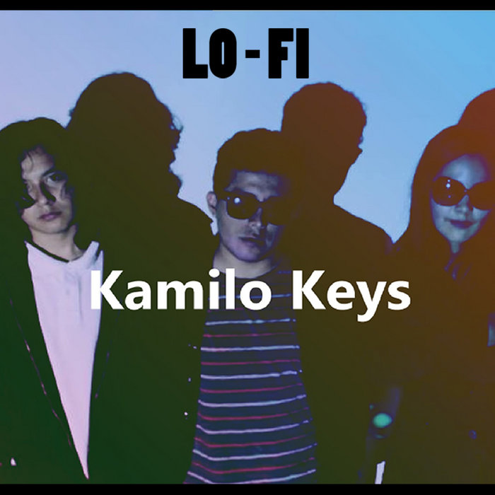 LO-FI | Kamilo Keys