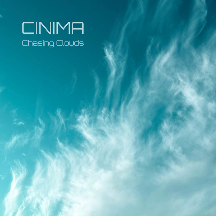 Chasing Clouds | CINIMA