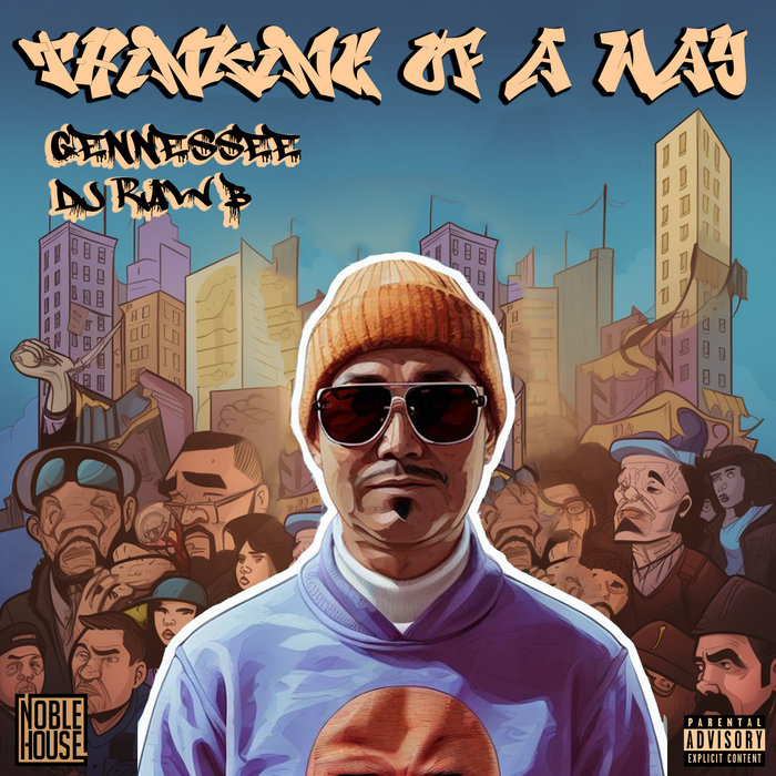 Thinking of a Way (featuring DJ Raw B) | Gennessee