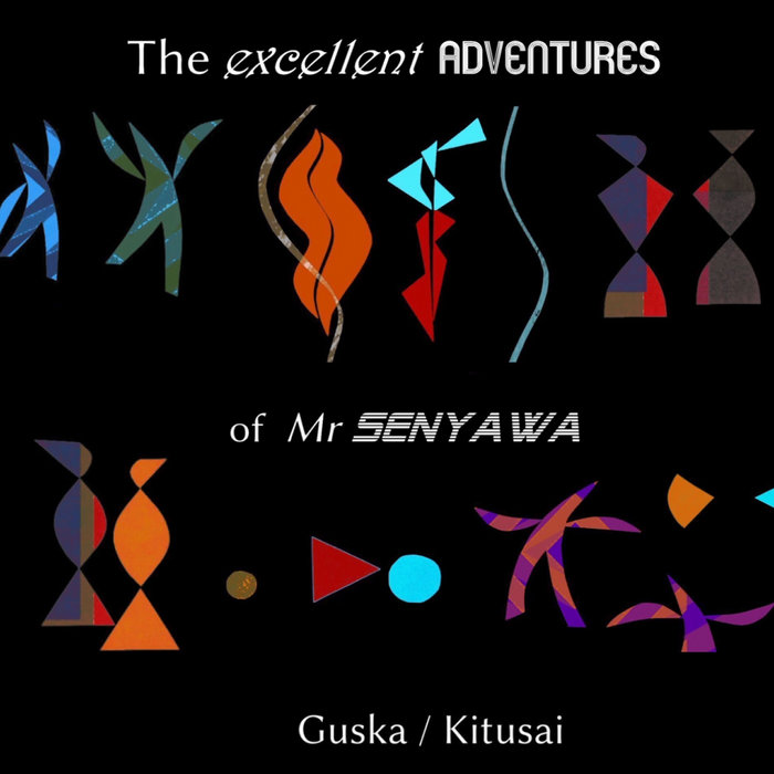 The excellent adventures of Mr Senyawa | Guska-Kitusai | Kitusai