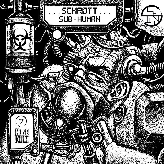 Sub-Human EP | SCHROTT | noisekult