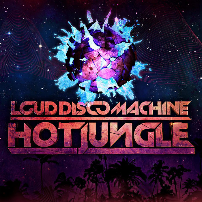 Hot Jungle Loud Disco Machine Jst Records