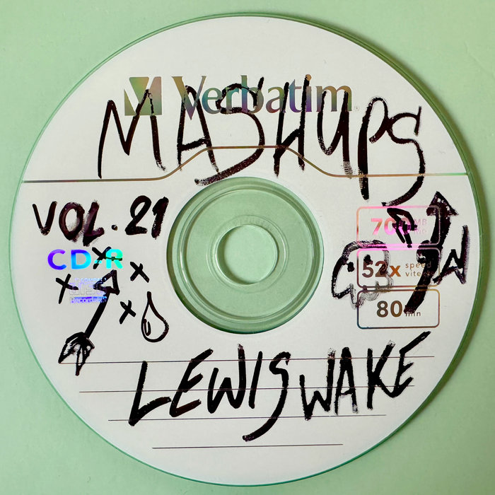 Mashups Vol. 21 | Lewis Wake