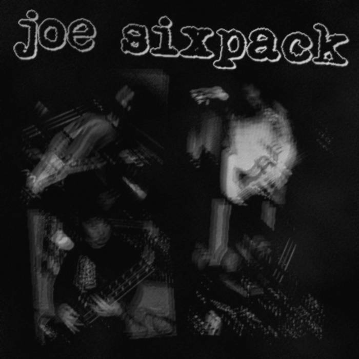 Joe Sixpack | Joe Sixpack | JOE SIXPACK