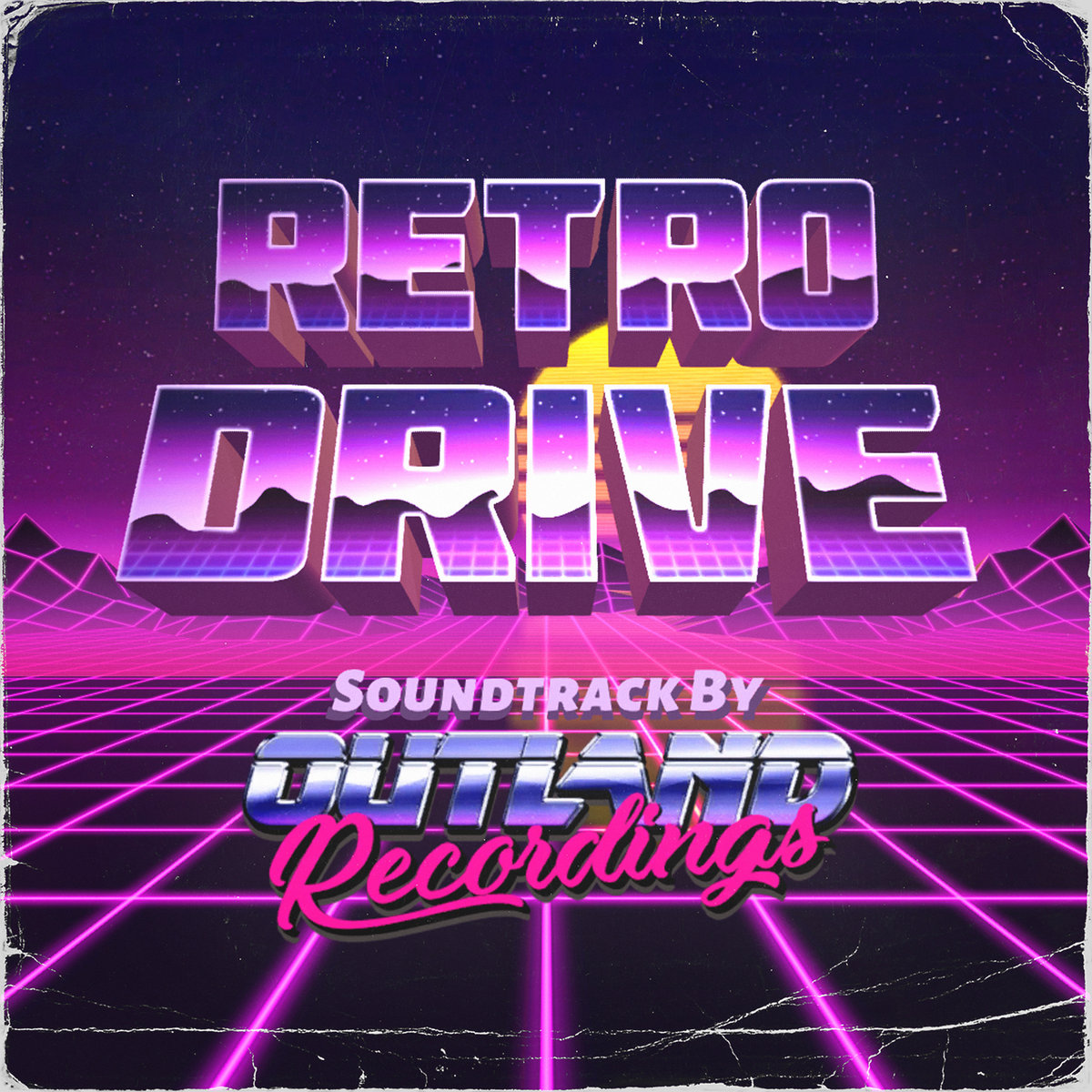 Retro Drive: The Soundtrack | Various Artists | Outland Recordings