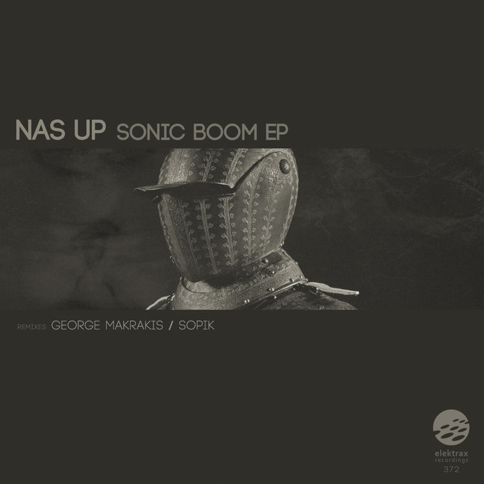 Sonic Boom EP | Nas Up | Elektrax Recordings