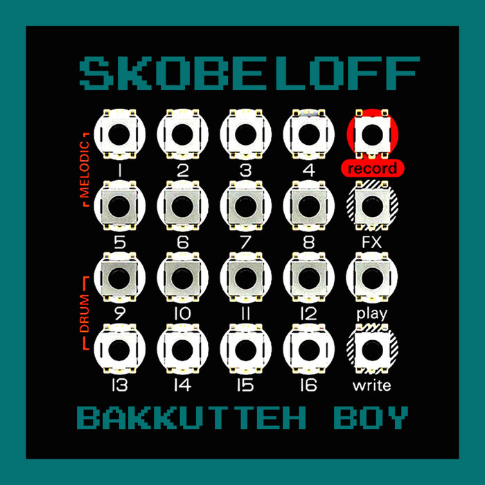 Skobeloff | Bakkutteh Boy