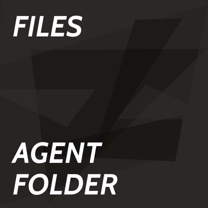 Files | Agent Folder | Unalike Music