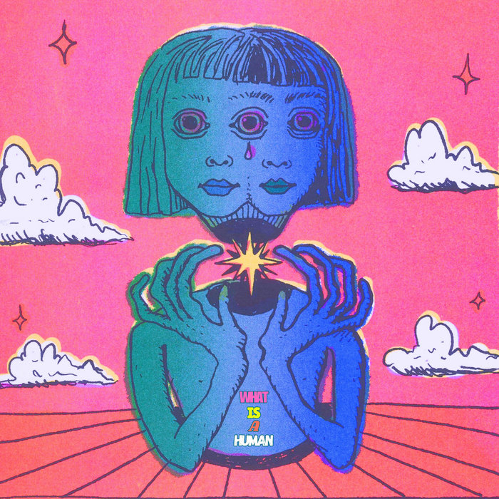 What Is A Human | What Is A Human | Felician Erlenburg