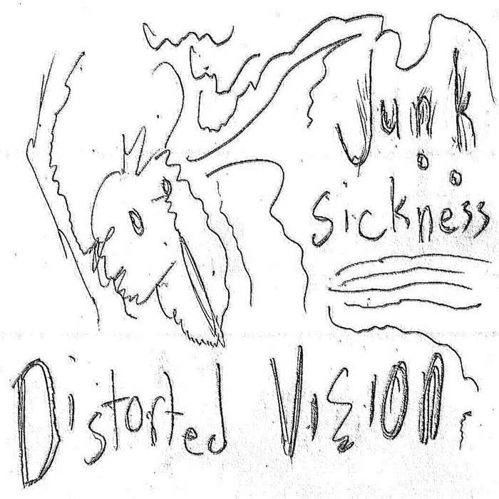 Distorted Visions | Junk Sickness | Andrew Larsen
