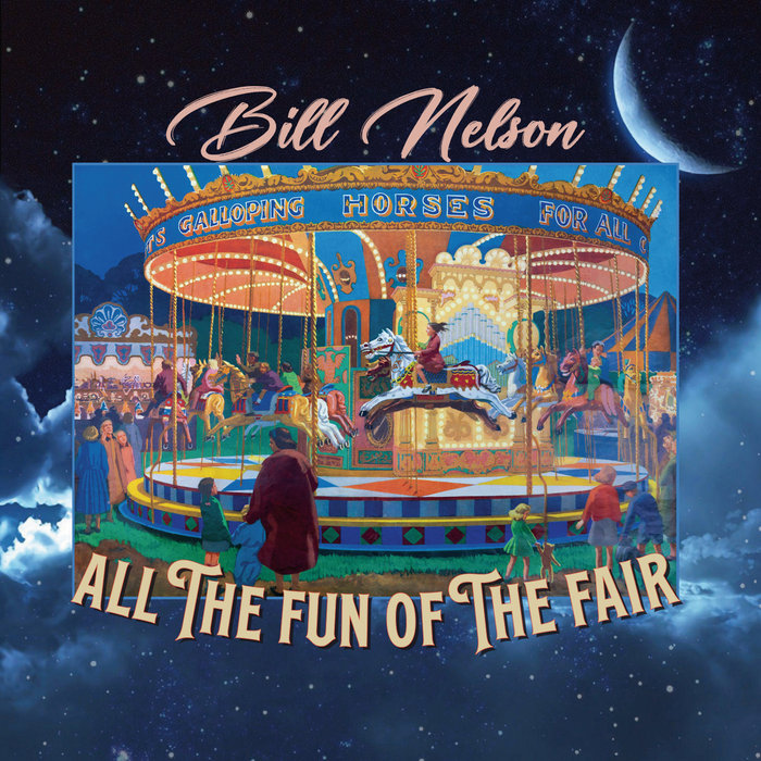 All The Fun Of The Fair | Bill Nelson
