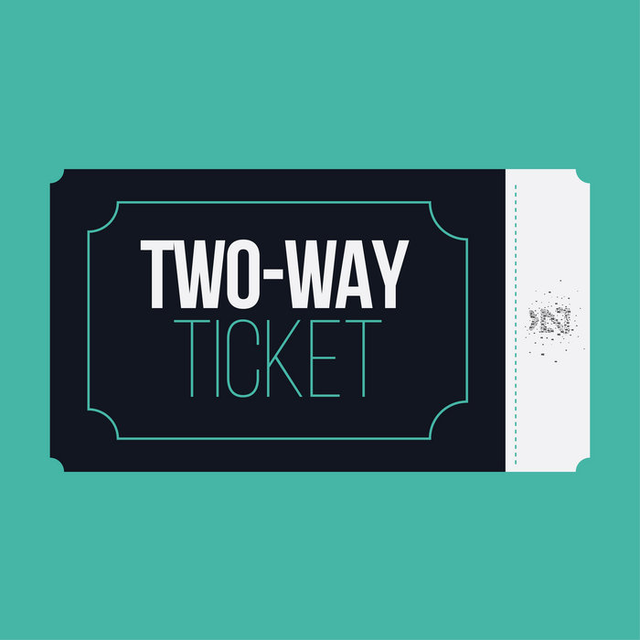 Two-way ticket | Ž