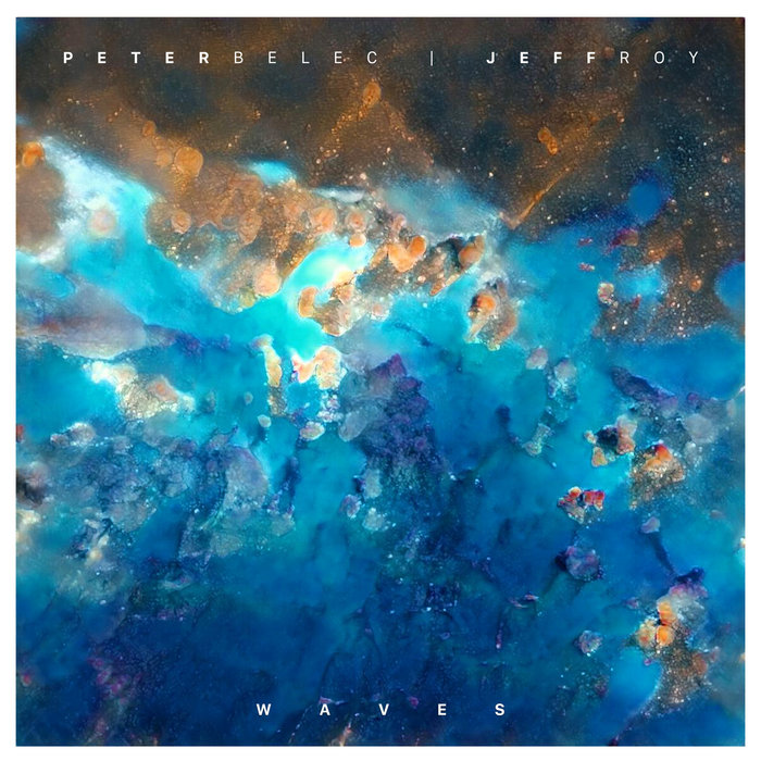Waves | Peter Belec, Jeff Roy | Peter Belec