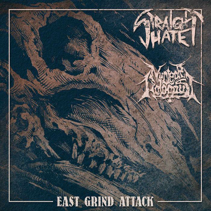 East Grind Attack | STRAIGHT HATE / NUCLEAR HOLOCAUST | Deformeathing ...