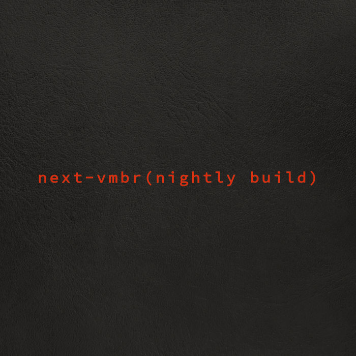 next-vmbr(nightly build) | kenapo
