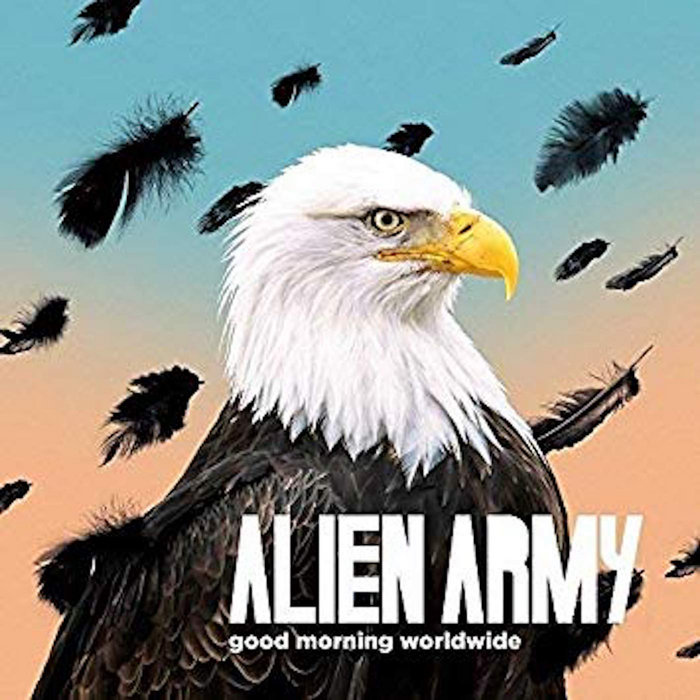 Good morning worldwide | ALIEN ARMY