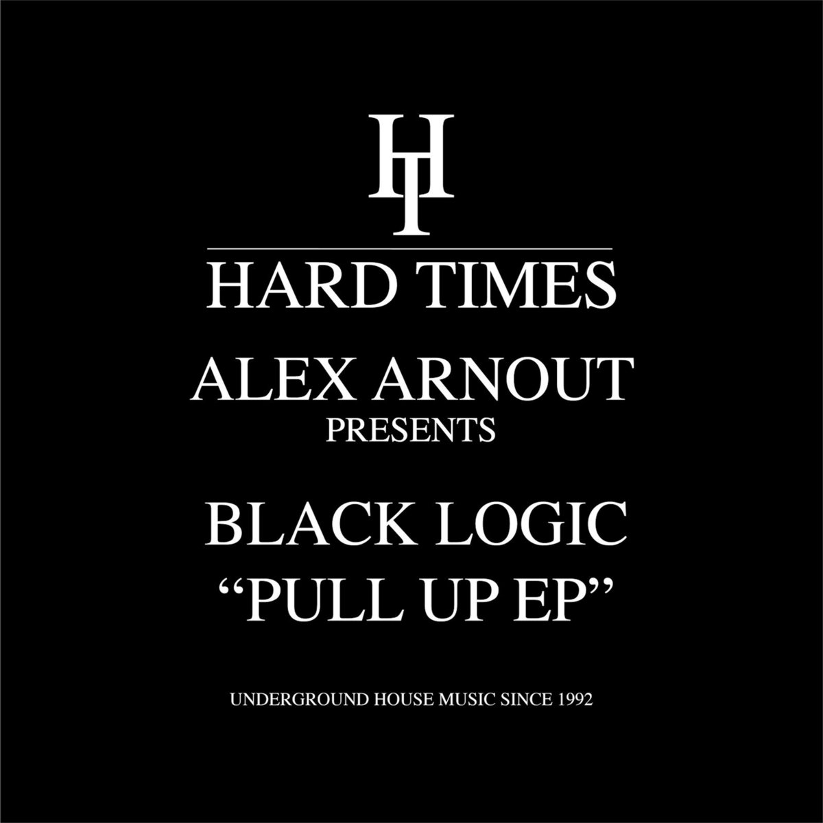 Pull Up EP | Alex Arnout | Hard Times
