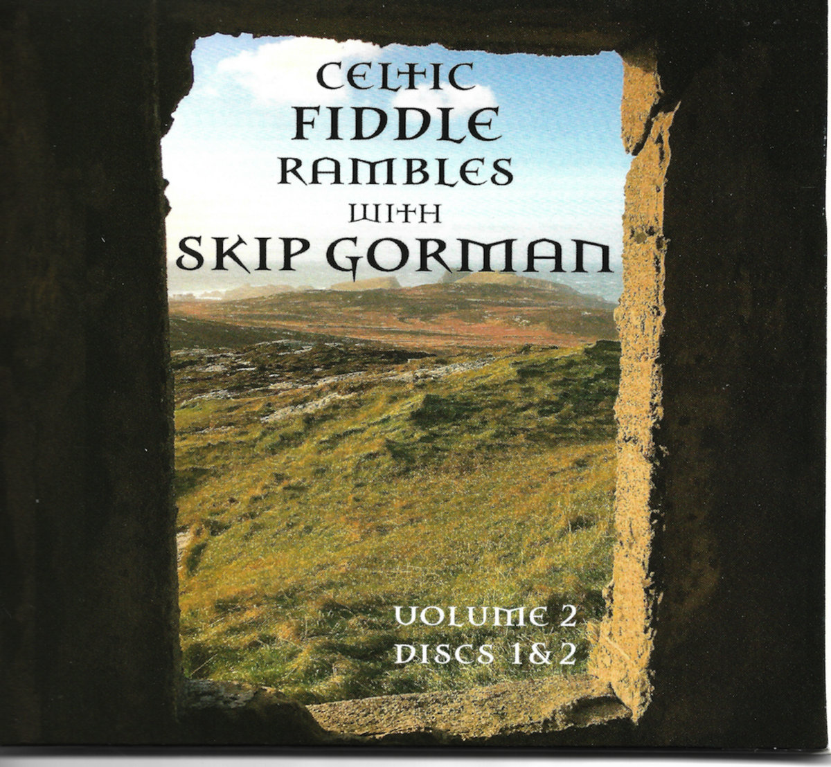 Rannie MacClellan / Larry Redican's Bow / Farewell to Ireland | Skip Gorman