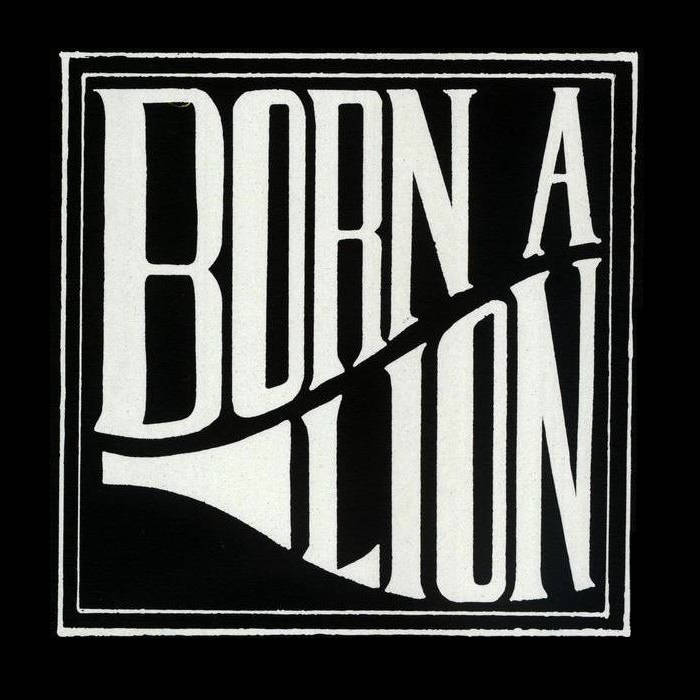 Born A Lion
