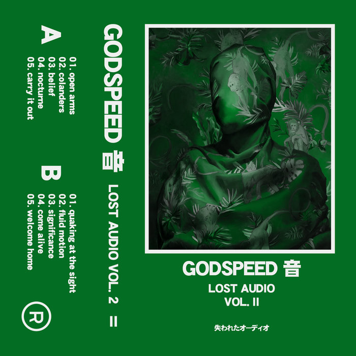 LOST AUDIO VOL. II | GODSPEED 音