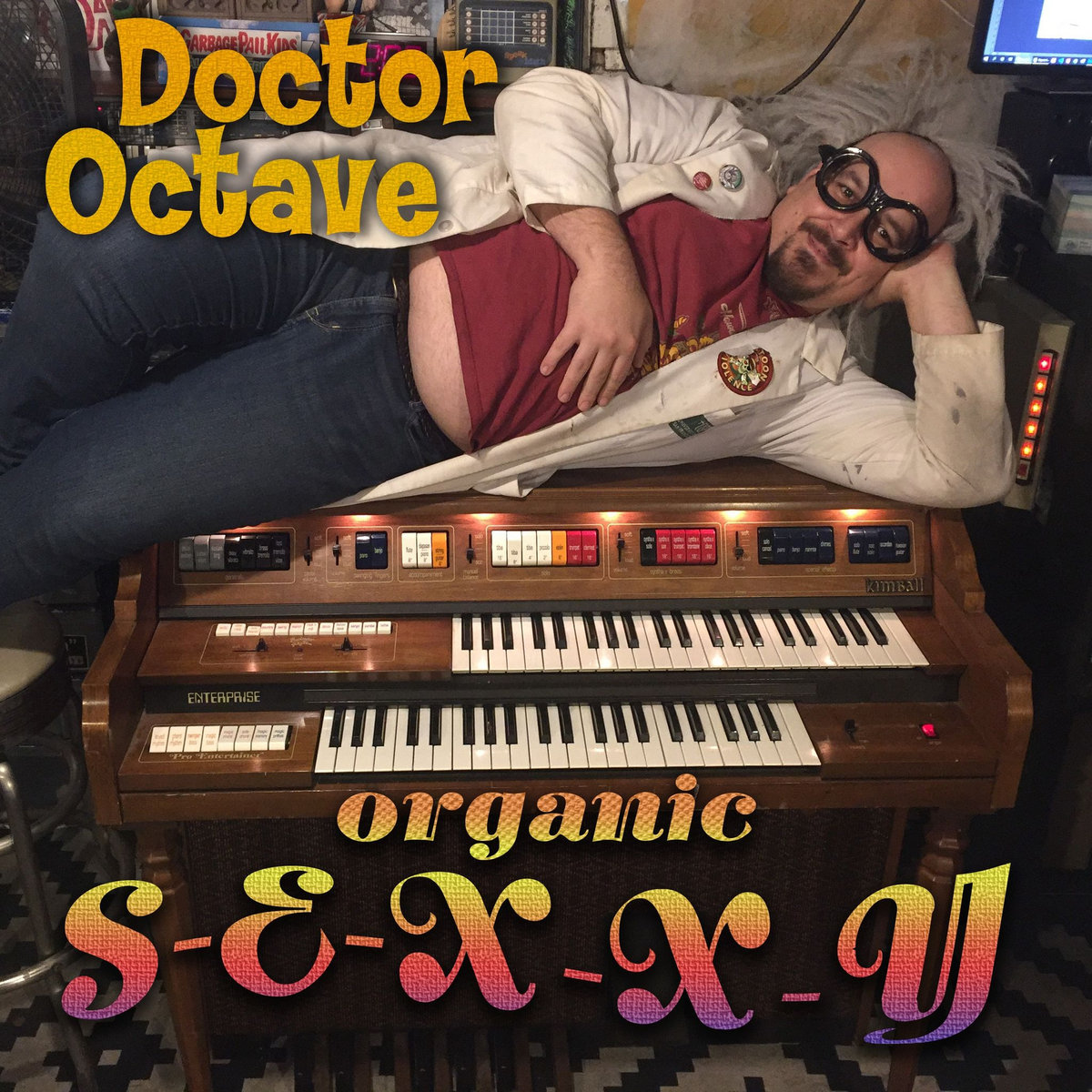 Organic S-E-X-X-Y | Doctor Octave | They Might Be Shitposting