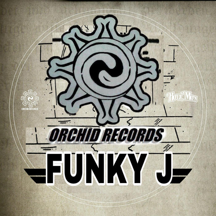 FUNKY J "CHI-TOWN" EP | FUNKY J ORCHID RECORDS | houzmon