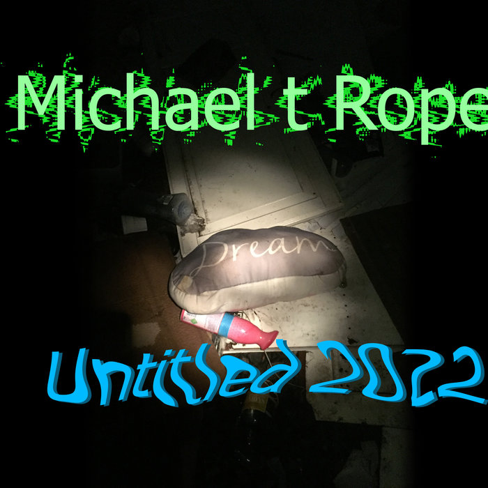 untitled_2022 | Michael.T.Roper