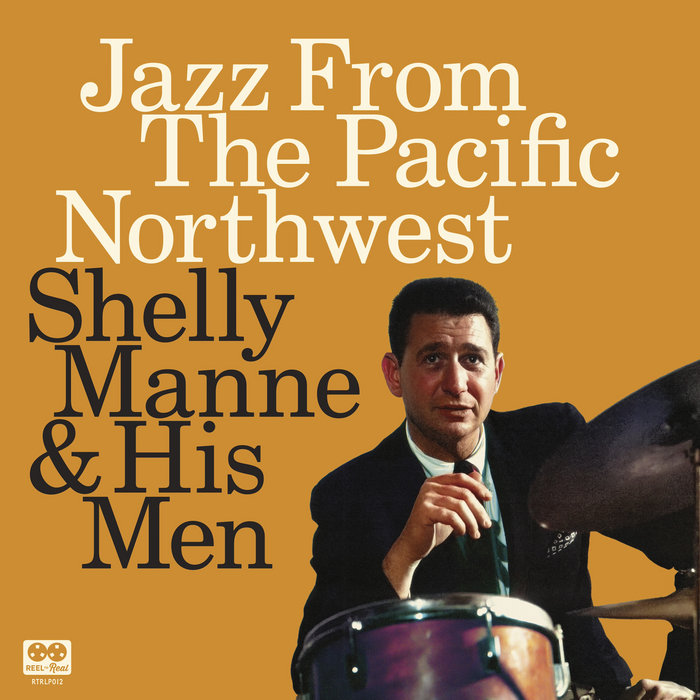 Jazz From The Pacific Northwest | Shelly Manne & His Men
