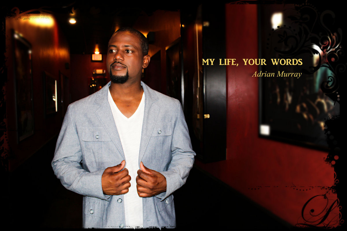 My Life, Your Words | Adrian Murray