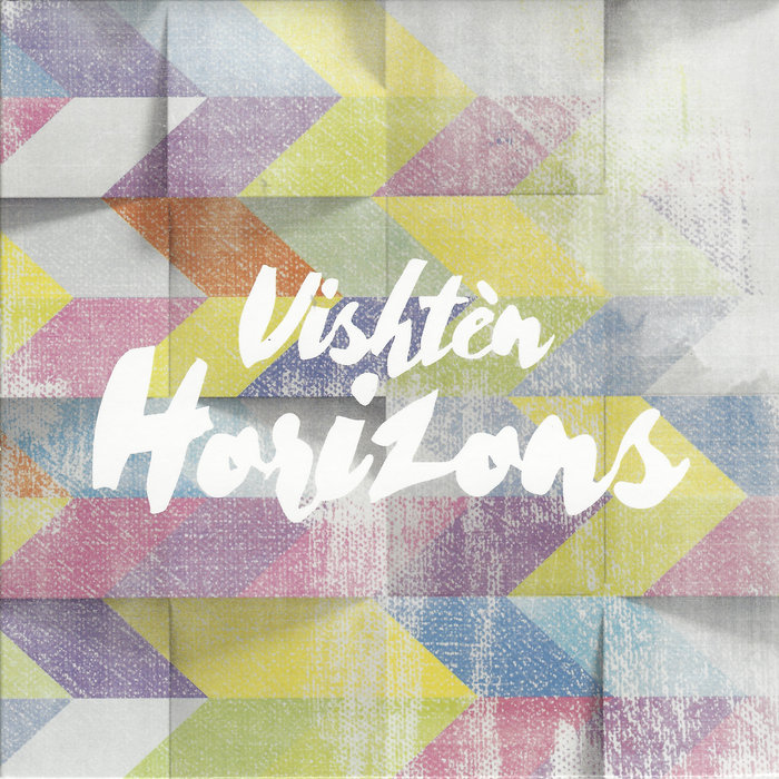 Horizons | Vishtèn