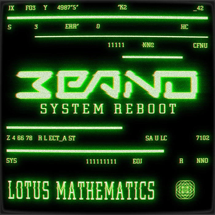 System Reboot | Beano (DnB) | Lotus Mathematics (Archive)