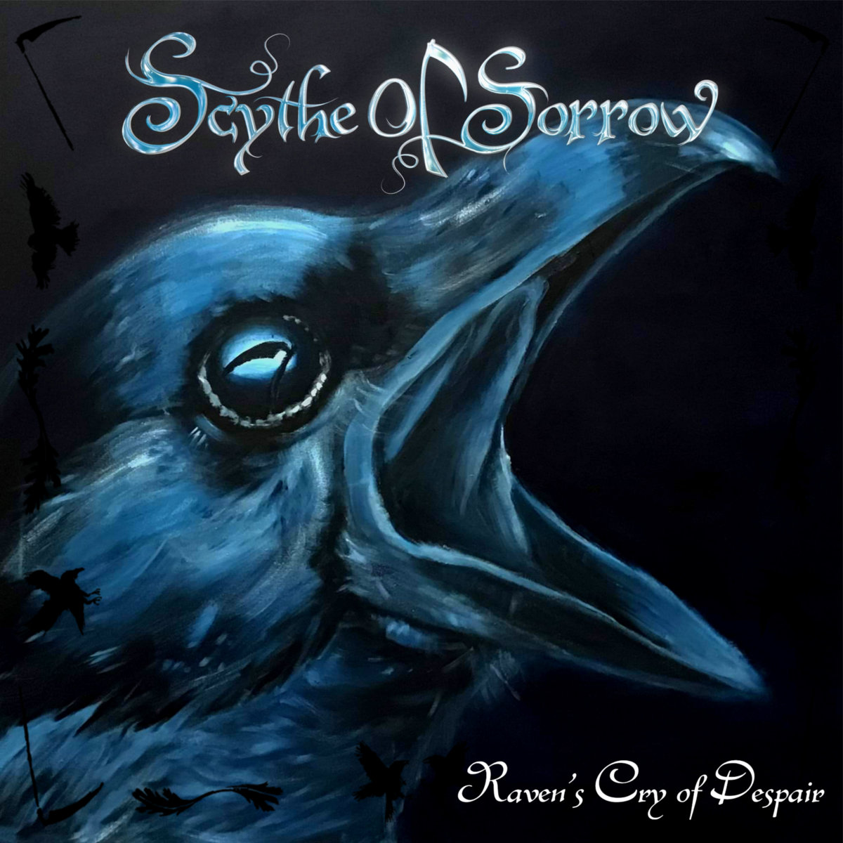 Raven's Cry Of Despair | Scythe Of Sorrow