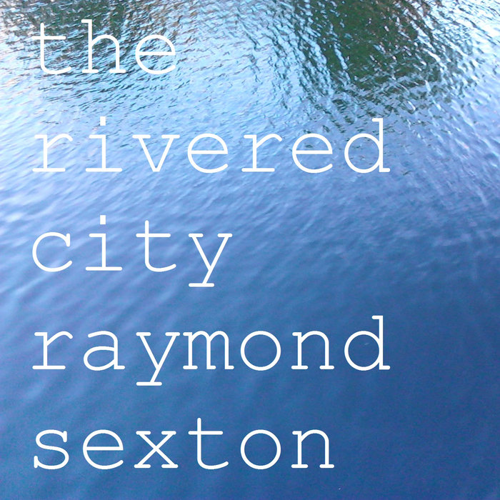 The Rivered City | unexpectedly