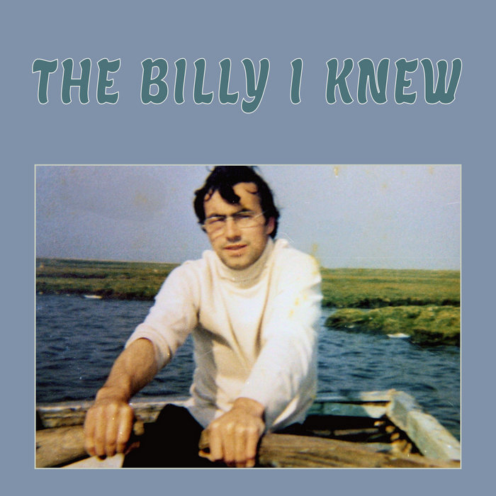 #128 THE BILLY I KNEW | Peter Kearney