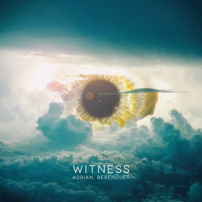 Witness | Adrian Berenguer | Adrián Berenguer
